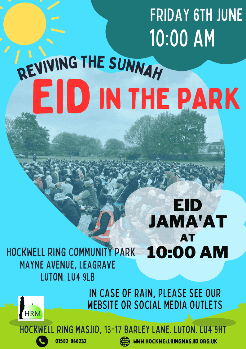 Eid ul Adha, Friday 6th June 2025 at 10.00am. – Hockwell Ring Masjid